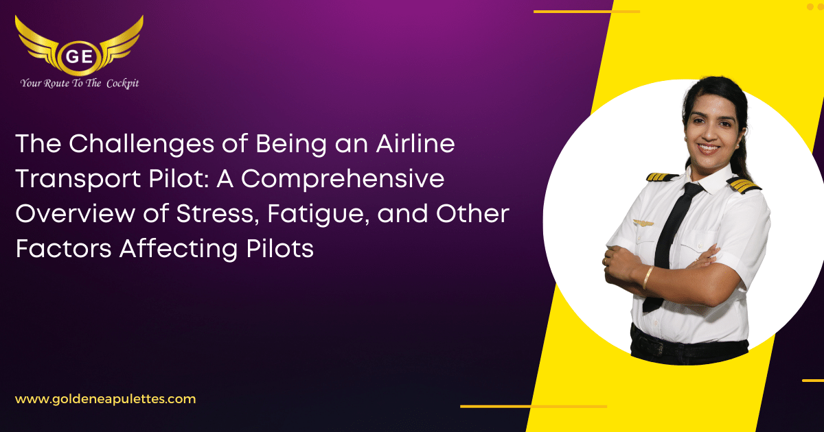 The Challenges of Being an Airline Transport Pilot: A Comprehensive ...